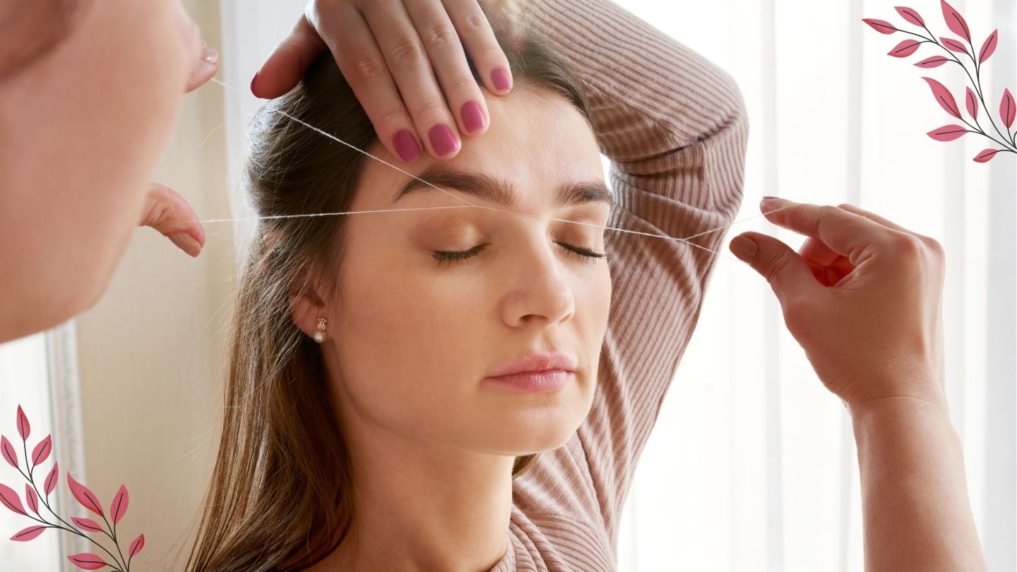 How Does Eyebrow Threading Work: Step-by-Step Procedure